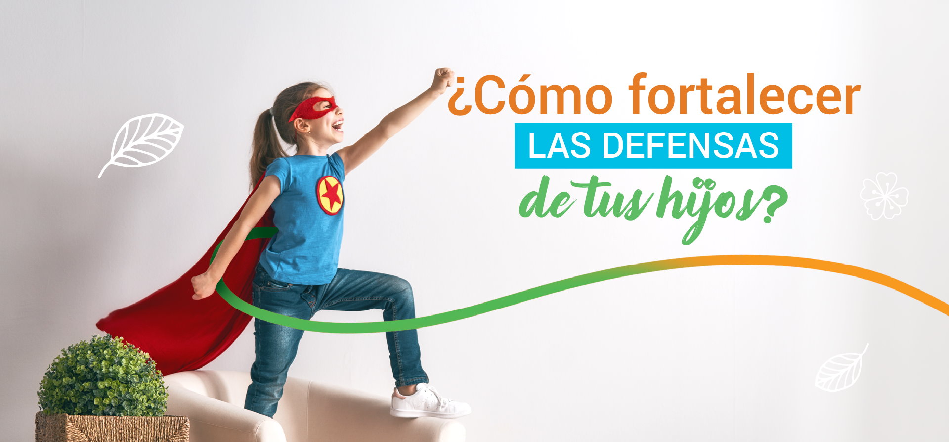 Como fortalecer las defensas de tus hijos Como fortalecer las defensas de tus hijos